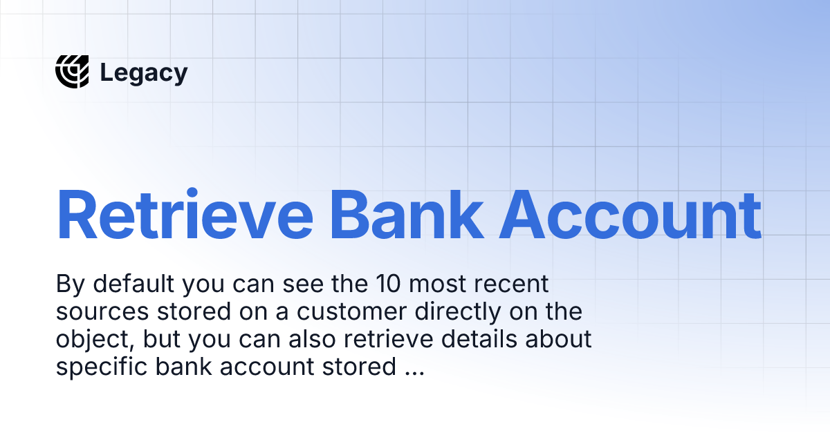 Retrieve Bank Account | Documentation Retrieve Bank Account | Documentation