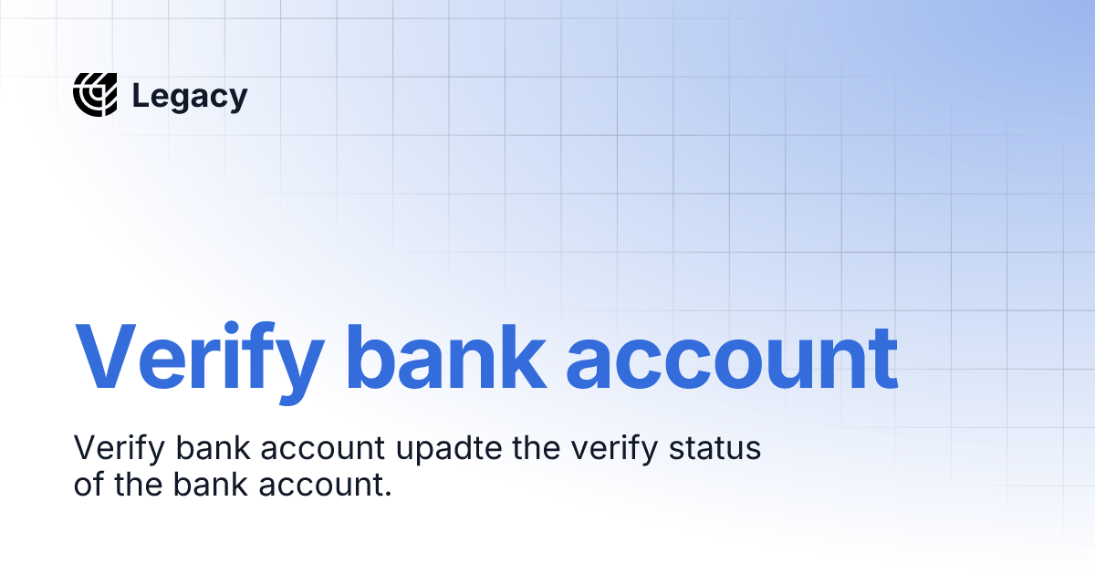 Verify bank account | Documentation